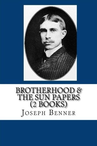 Brotherhood & The Sun Papers (2 Books): Benner, Joseph: 9781977647115 ...