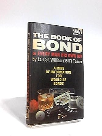 The Book of Bond: Tanner, Lt. - Col. William: Books - Amazon.ca