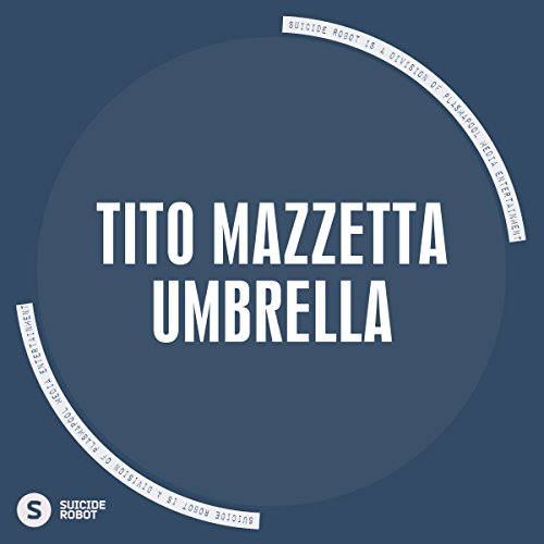 Amazon.com: Umbrella : Tito Mazzetta: Digital Music
