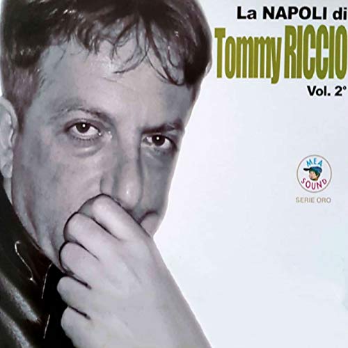 Amazon.com: La Napoli di... Vol. 2 : Tommy Riccio: Digital Music