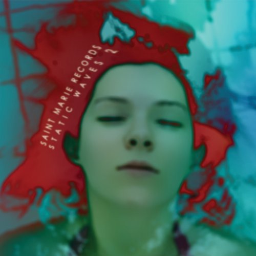 Amazon MusicでVARIOUS ARTISTSのStatic Waves 2を再生する