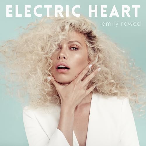 Amazon.com: Electric Heart : Emily Rowed: Digital Music