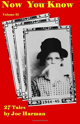 Now You Know Volume II: Harman, Joe: 9781721565276: Amazon.com: Books