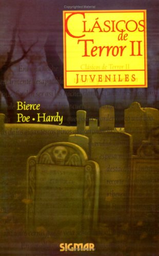 Clasicos Del Terror Ii/horror Classics Iii: Poe, Edgar Allan, Hardy ...