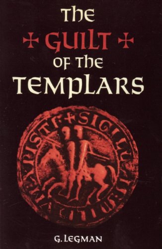 The Guilt of the Templars: Gershon Legman: 9780977895229: Amazon.com: Books