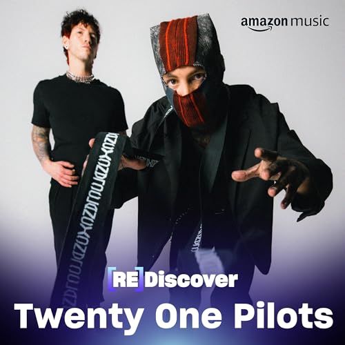 REDISCOVER Twenty One Pilots Playlist on Amazon Music Unlimited