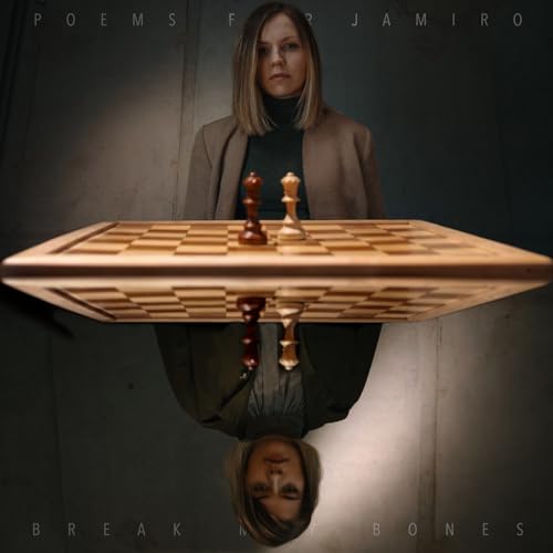 Amazon Music - Poems For JamiroのBreak My Bones [Explicit] - Amazon.co.jp