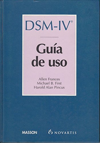 DSM - IV. Guía de uso. MANUAL DIAGNÓSTICO Y ESTADÍSTICO DE LOS ...
