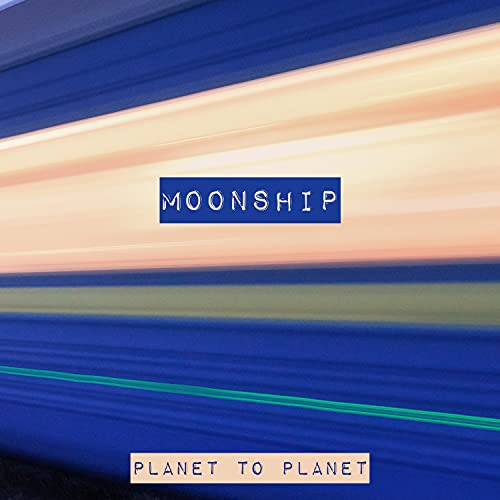 Planet to Planet de Moonship en Amazon Music Unlimited