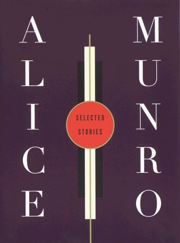 Selected Stories by Alice Munro (1996-10-08): Alice Munro: Amazon.com ...