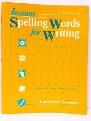 Instant Spelling Words for Writing: Level E Yellow: Forest, Robert G ...