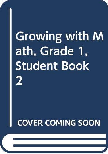 Growing with Math, Grade 1, Student Book 2: Irons, Rosemary, Irons ...