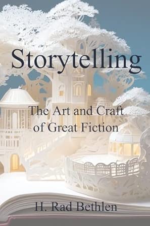 Buy Storytelling: The Art and Craft of Great Fiction Book Online at Low ...