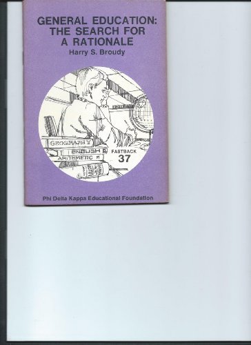 General education: The search for a rationale, (Phi Delta Kappa ...