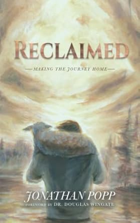 Reclaimed: Popp, Jonathan: 9798366660310: Amazon.com: Books