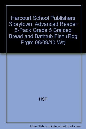 Storytown: Advanced Reader 5-Pack Grade 5 Braided Bread and Bathtub ...