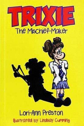 Trixie The Mischief Maker : Lori-Ann Preston: Amazon.co.za: Books