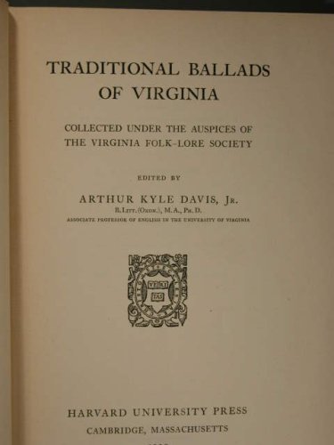 Traditional Ballads of Virginia: Collected Under the Auspices of the ...