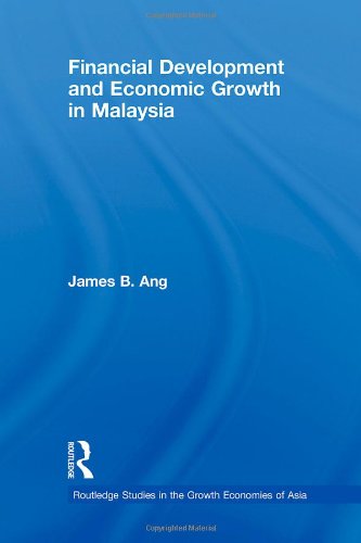 Financial Development and Economic Growth in Malaysia (Routledge ...