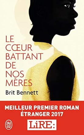 Amazon.com: Le coeur battant de nos mères: 9782290154960: Bennett, Brit ...