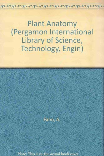 Plant Anatomy (Pergamon International Library of Science, Technology ...
