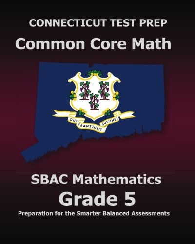 Amazon.com: CONNECTICUT TEST PREP Common Core Math SBAC Mathematics ...