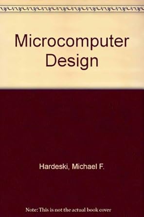 Microcomputer design: Hordeski, Michael F: 9780835945745: Amazon.com: Books