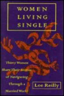 Buy Women Living Single: Thirty Women Share Their Stories of Navigating ...