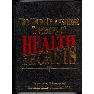 The World's Greatest Treasury of Health Secrets (Bottom Line ...