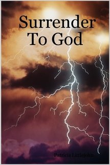 Surrender To God: Patricia Littlejohn: 9781427616395: Amazon.com: Books