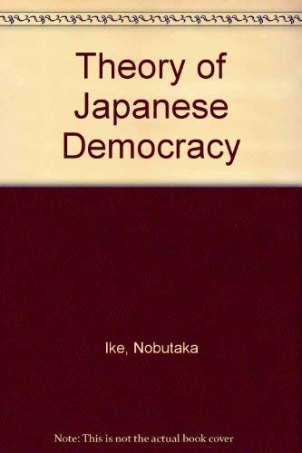 Buy A Theory Of Japanese Democracy Book Online at Low Prices in India ...