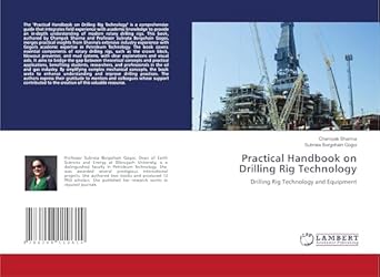 Practical Handbook on Drilling Rig Technology: Sharma, Champak, Gogoi ...