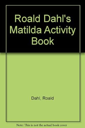 Amazon.it: Roald Dahl's Matilda Activity Book - Dahl, Roald - Libri