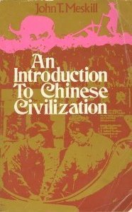 An Introduction to Chinese Civilization (College) by John Thomas ...