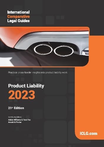 Buy International Comparative Legal Guide – Product Liability 2023: 21 ...