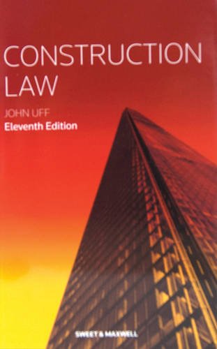 Construction Law: Amazon.co.uk: QC, Professor John Uff: 9780414023192 ...