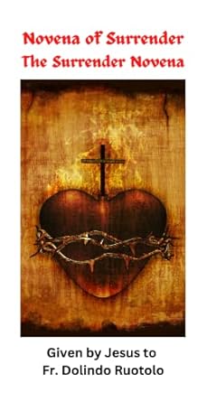 The Surrender Novena : Father Dolindo Ruotolo: Amazon.com.au: Books