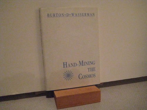 Hand-mining the cosmos: Wasserman, Burton D: 9780823304745: Amazon.com ...