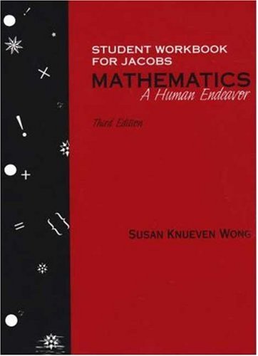 Amazon.com: Mathematics: A Human Endeavor & Student Workbook ...