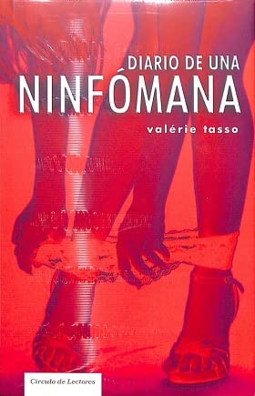 Diario De Una Ninfómana : Tasso, Valérie: Amazon.es: Libros