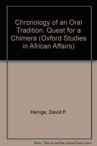 The chronology of oral tradition;: Quest for a chimera, (Oxford studies ...