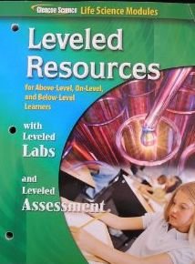 Glencoe Science, Life Science: Leveled Resources: McGraw Hill/Glencoe ...
