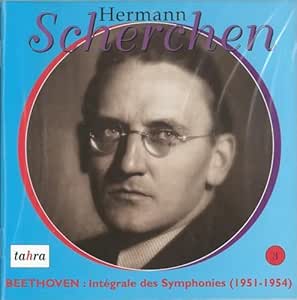 Beethoven : Symphonie n° 9 - intégrale Vol.3: Ludwig Van Beethoven, Hermann Scherchen, Richard ...