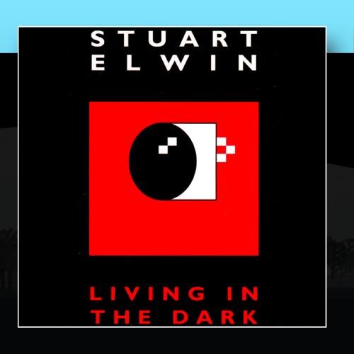 Stuart Elwin - Living In The Dark - Amazon.com Music