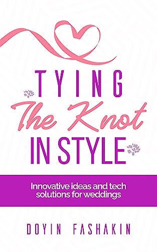 Tying the Knot in Style: Innovative Ideas and Tech Solutions for ...