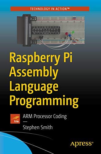 Buy Raspberry Pi Assembly Language Programming:ARM Processor Coding ...