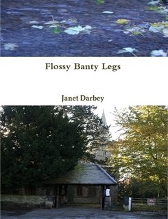 Flossy Banty Legs: Janet Darbey: 9781446666807: Amazon.com: Books