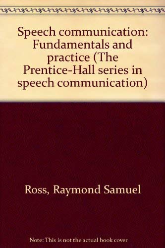 Speech communication: Fundamentals and practice (The Prentice-Hall ...