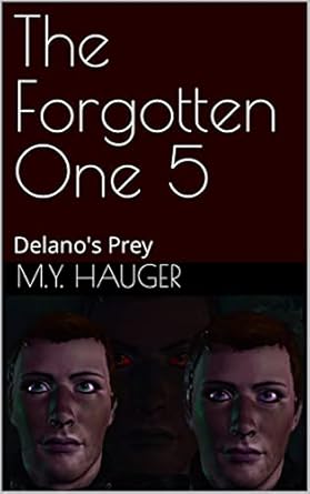 Amazon.com: The Forgotten One 5: Delano's Prey (The Fifth In Series ...