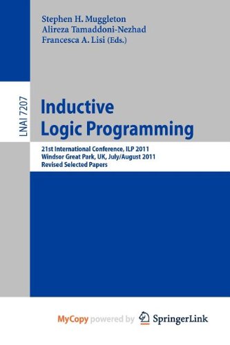 Inductive Logic Programming: 21st International Conference, ILP 2011, Windsor Great Park, UK ...